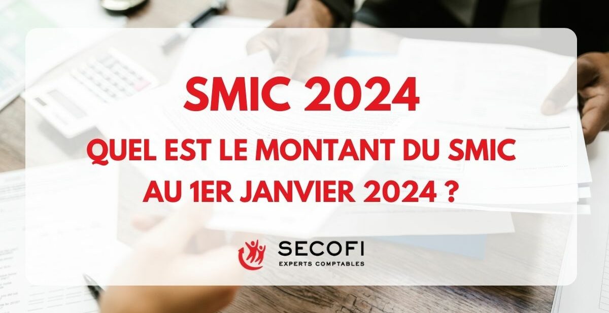 Montant du SMIC en 2024 : Évolution, Impacts et Perspectives